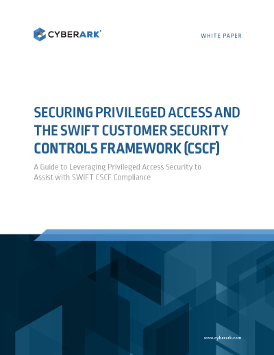 Securing Privileged Access And The Swift Customer Security Controls