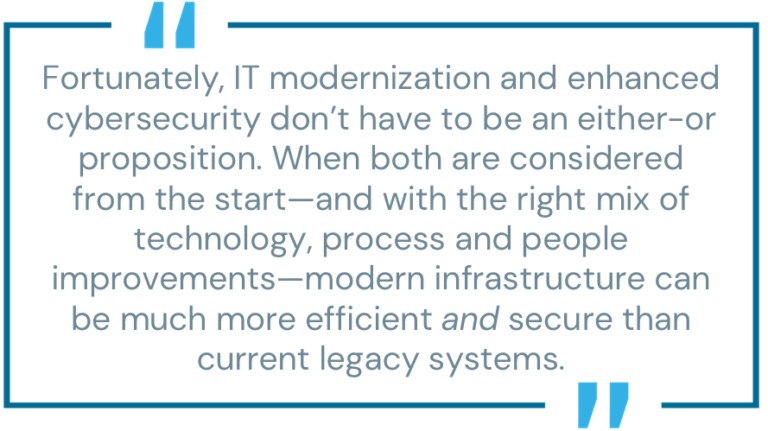 Federal IT Modernization: Balancing Efficiency with Advanced Cybersecurity