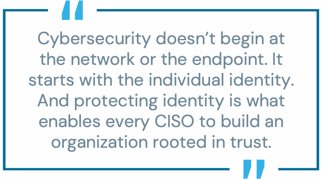 Identity security: The essential foundation for every CISO’s 2026 ...